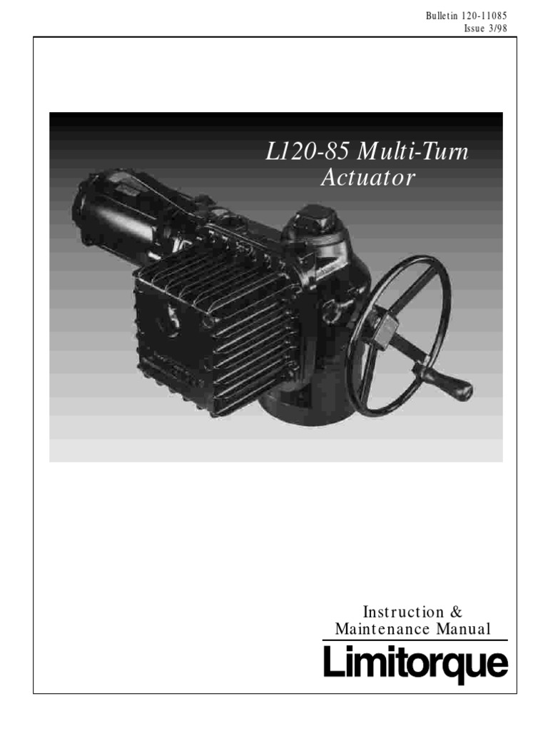 Instruction and Maintenance Manual for Limitorque L120-85 Multi-Turn ...
