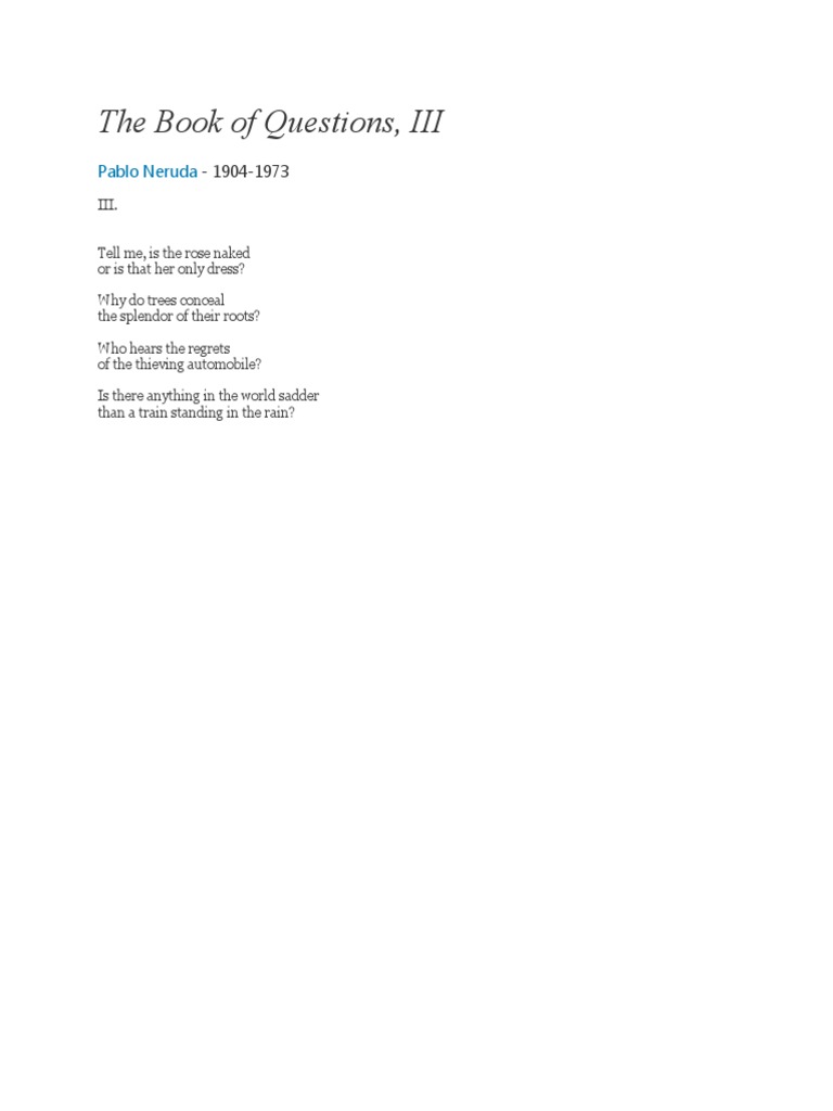 The Book of Questions, III: Pablo Neruda | PDF