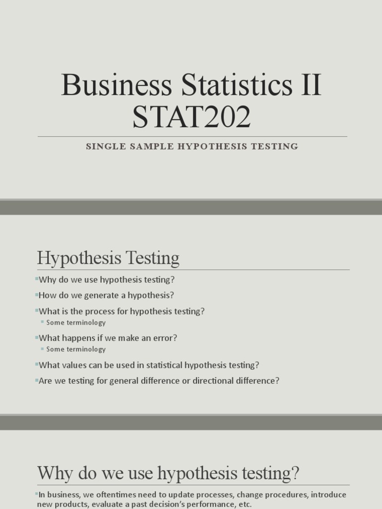 Business Statistics II STAT202: Single Sample Hypothesis Testing ...