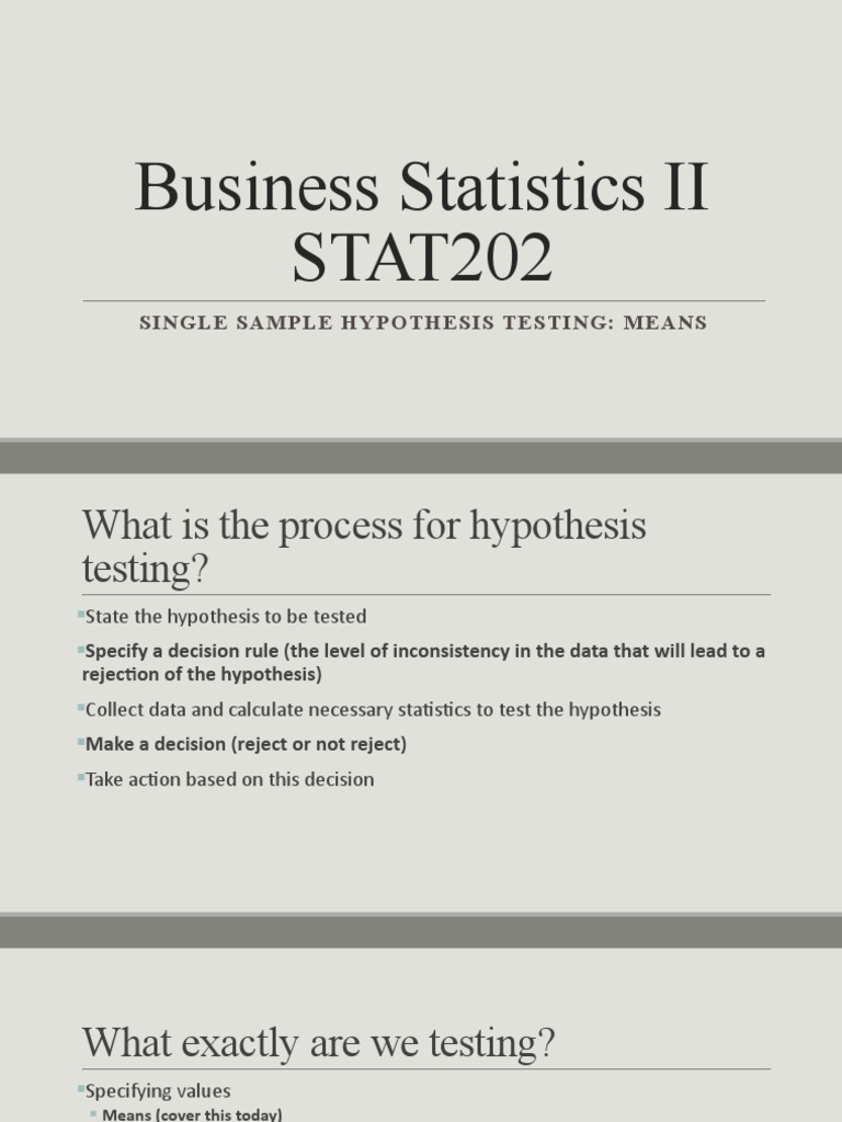 Business Statistics II STAT202: Single Sample Hypothesis Testing: Means ...
