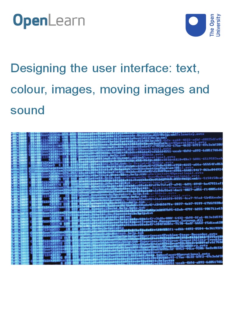 Designing The User Interface: Text, Colour, Images, Moving Images and ...