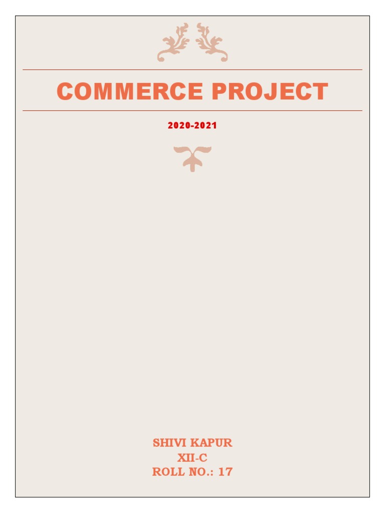 Commerce Project: Shivi Kapur Xii-C ROLL NO.: 17 | PDF | Innovation ...