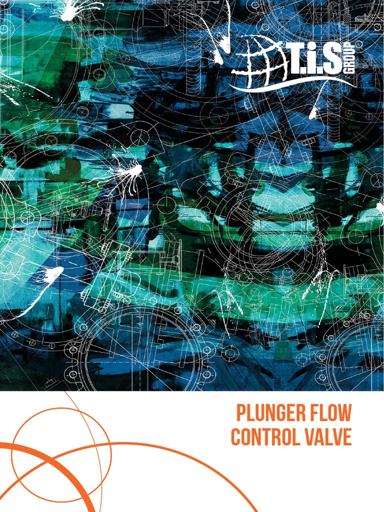 Plunger Flow Control Valve Overview | PDF | Valve | Corrosion