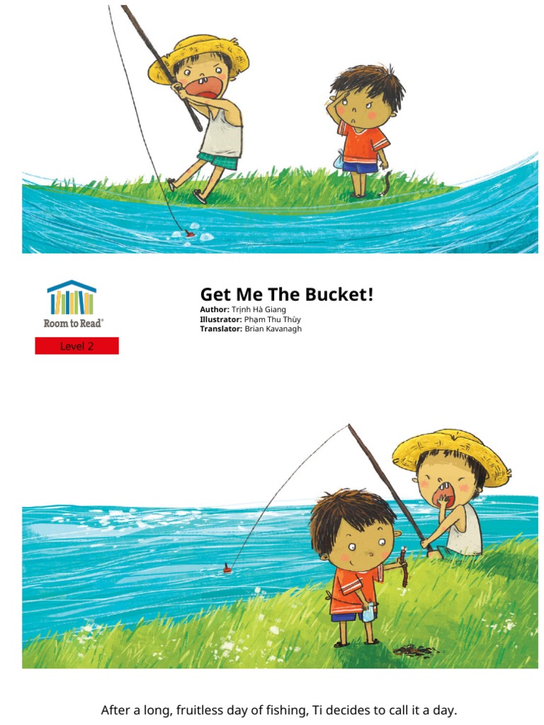 Get Me The Bucket!: Author: Trịnh Hà Giang Illustrator: Phạm Thu Thùy ...
