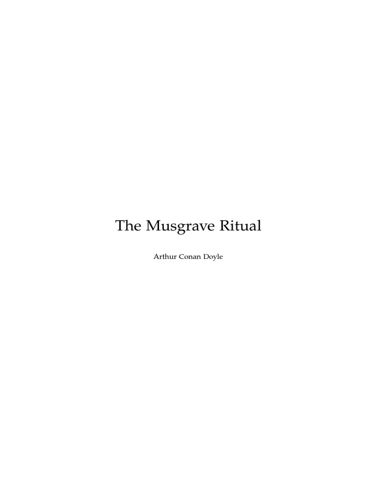 The Musgrave Ritual: Arthur Conan Doyle | PDF