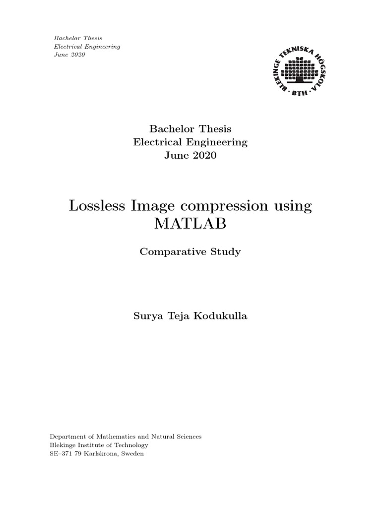 Lossless Image Compression Using Matlab: Bachelor Thesis Electrical ...