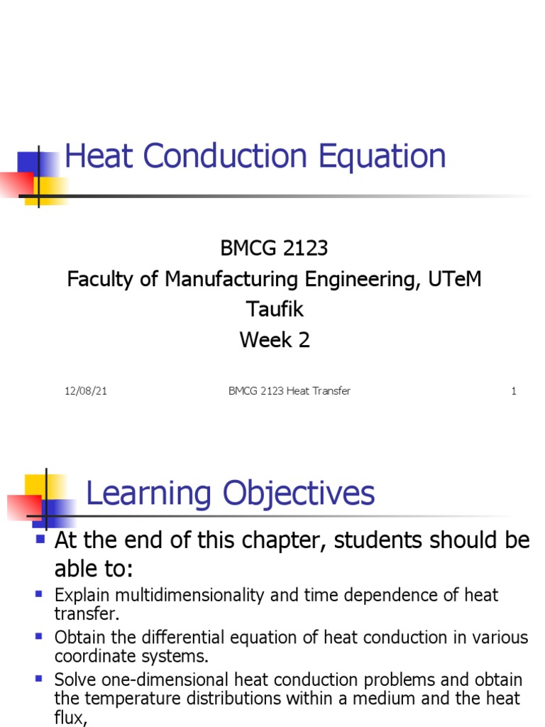 Heat Conduction Equation: BMCG 2123 Faculty of Manufacturing ...