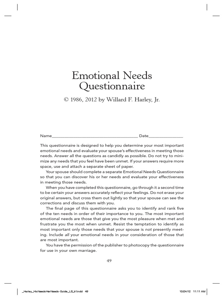 Emotional Needs Questionnaire: © 1986, 2012 by Willard F. Harley, JR ...