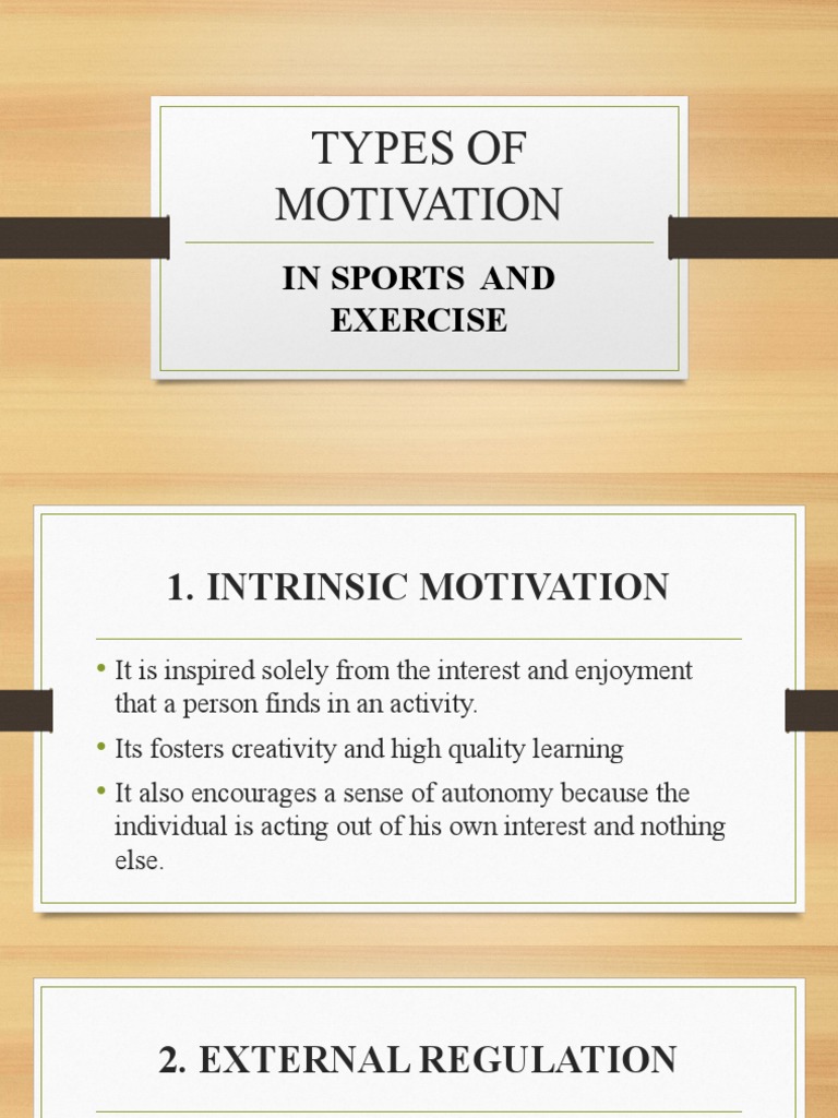 Types of Motivation | PDF | Motivation | Motivational