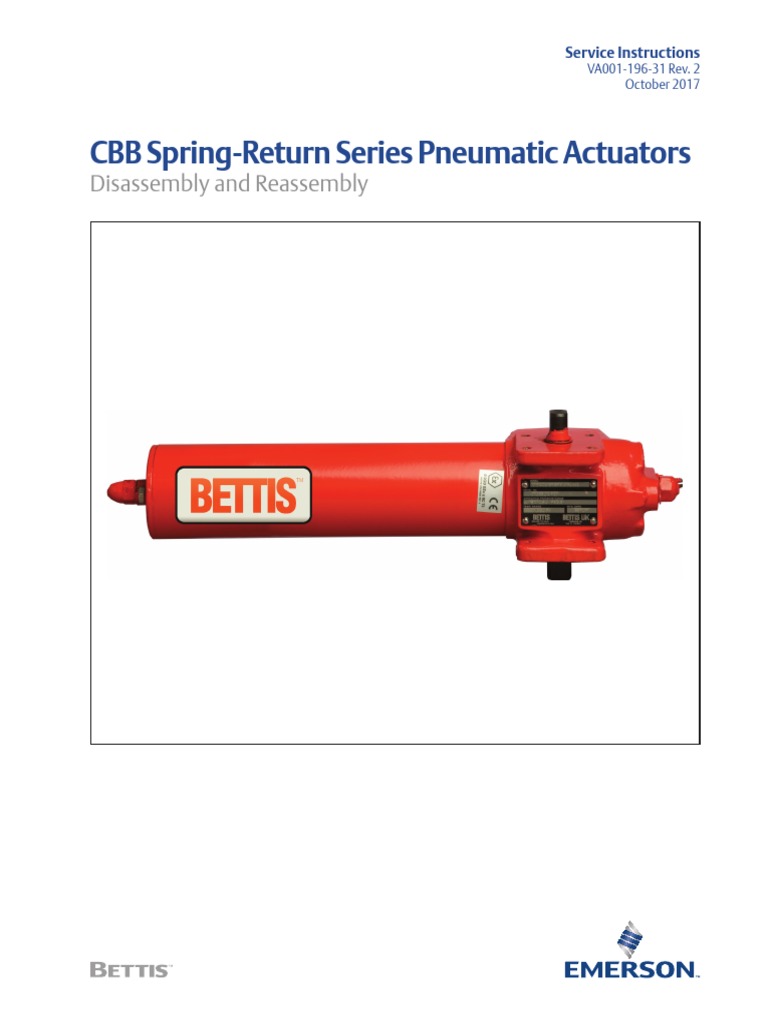 CBB Spring-Return Series Pneumatic Actuators: Disassembly and ...