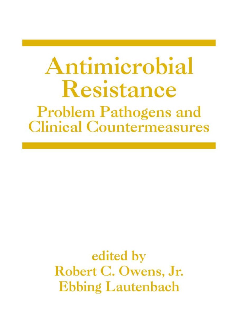 Antimicrobial Resistance, Problem Pathogens and Clinical ...