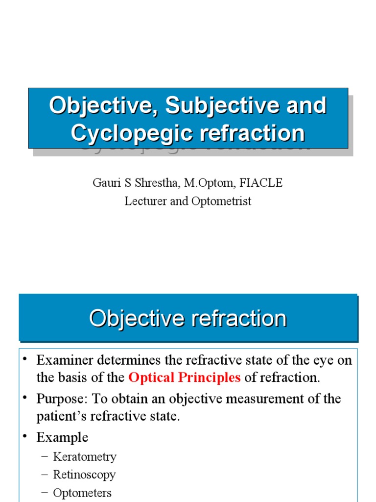 Objective and Subjective Refraction Guide | PDF | Vision | Ophthalmology