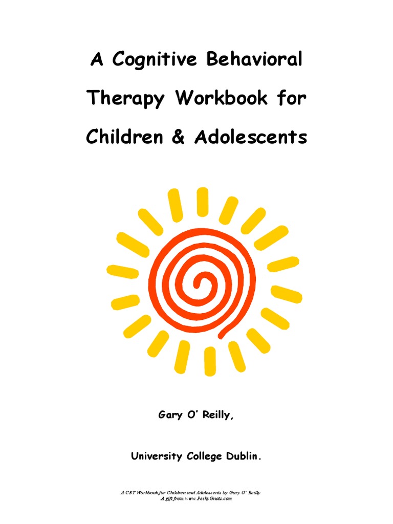 A Cognitive Behavioral Therapy Workbook For Children & Adolescents | PDF | Cognitive Behavioral ...