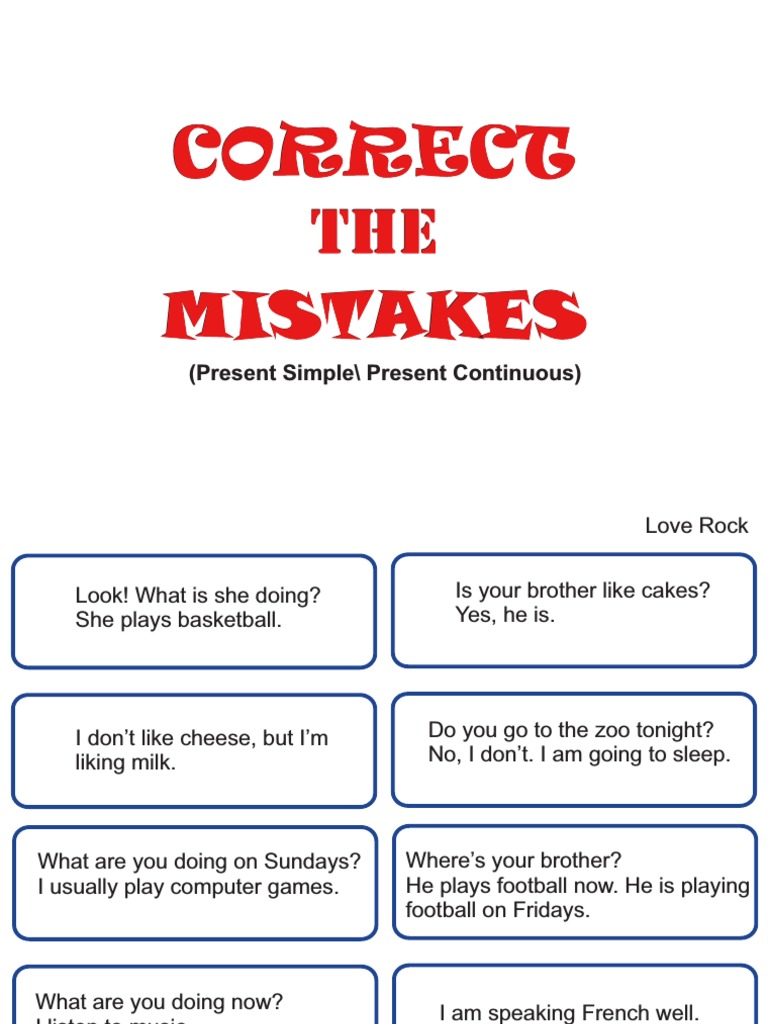 Correct THE Mistakes: (Present Simple/ Present Continuous) | PDF
