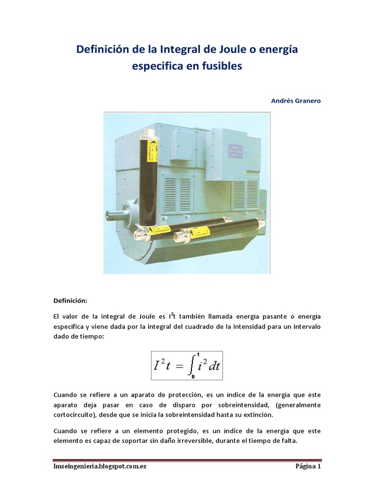Integral de Joule o Energía Específica en Fusibles. Andres Granero PDF ...