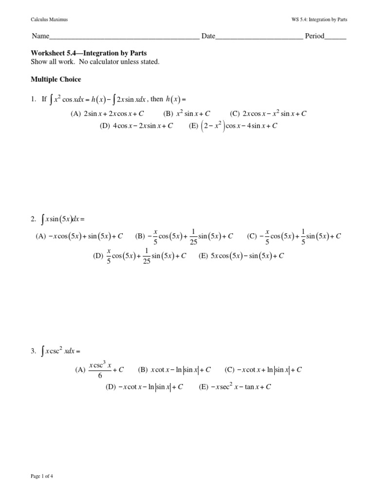 X XDX HX X XDX HX X X C X X X C: Worksheet 5.4-Integration by Parts ...