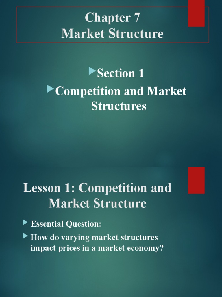 Market Structure: Section 1 Competition and Market Structures | PDF ...