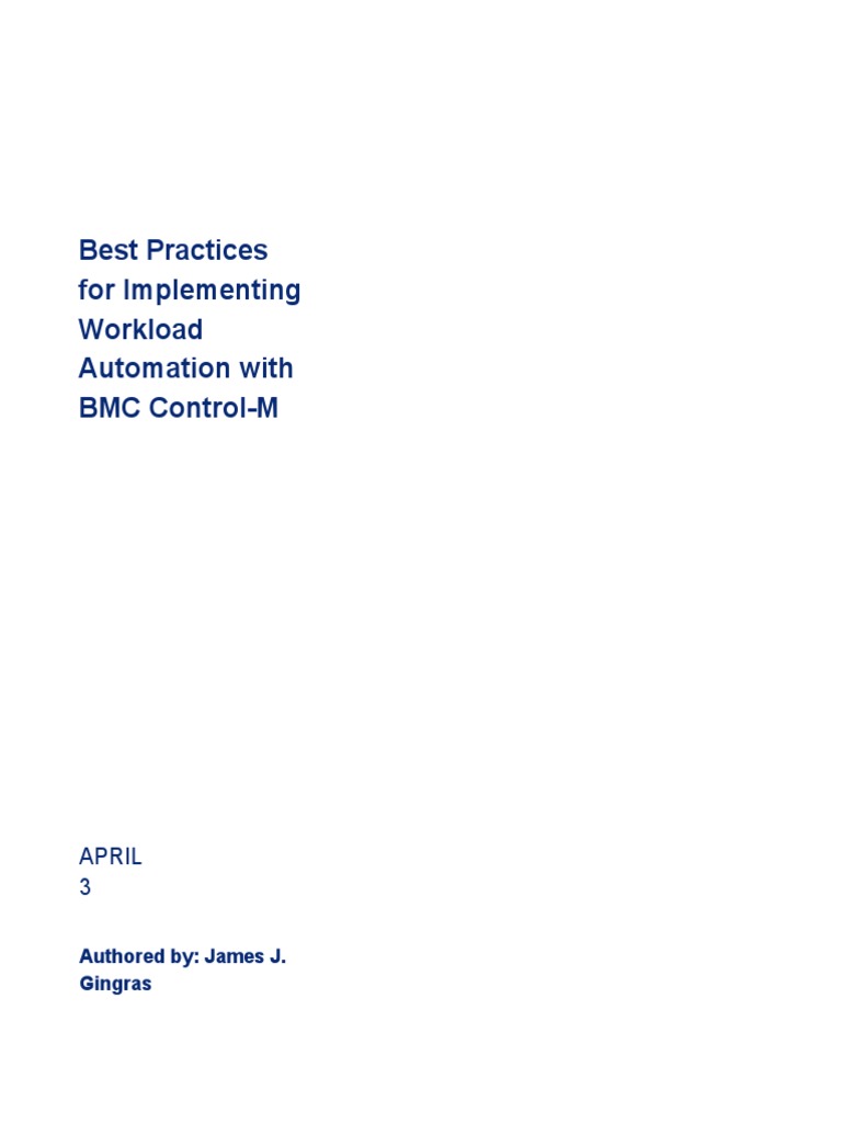 Best Practices For Implementing Workload Automation With BMC Control-M ...