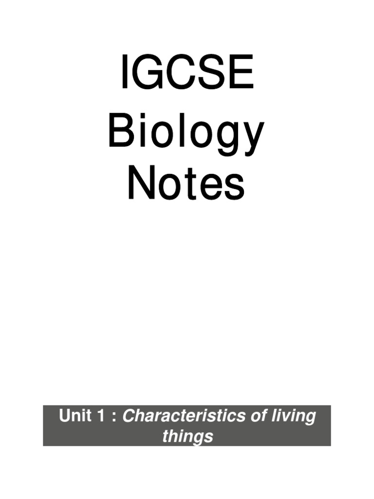 Igcse Biology Notes: Unit 1: Characteristics of Living | Download Free ...
