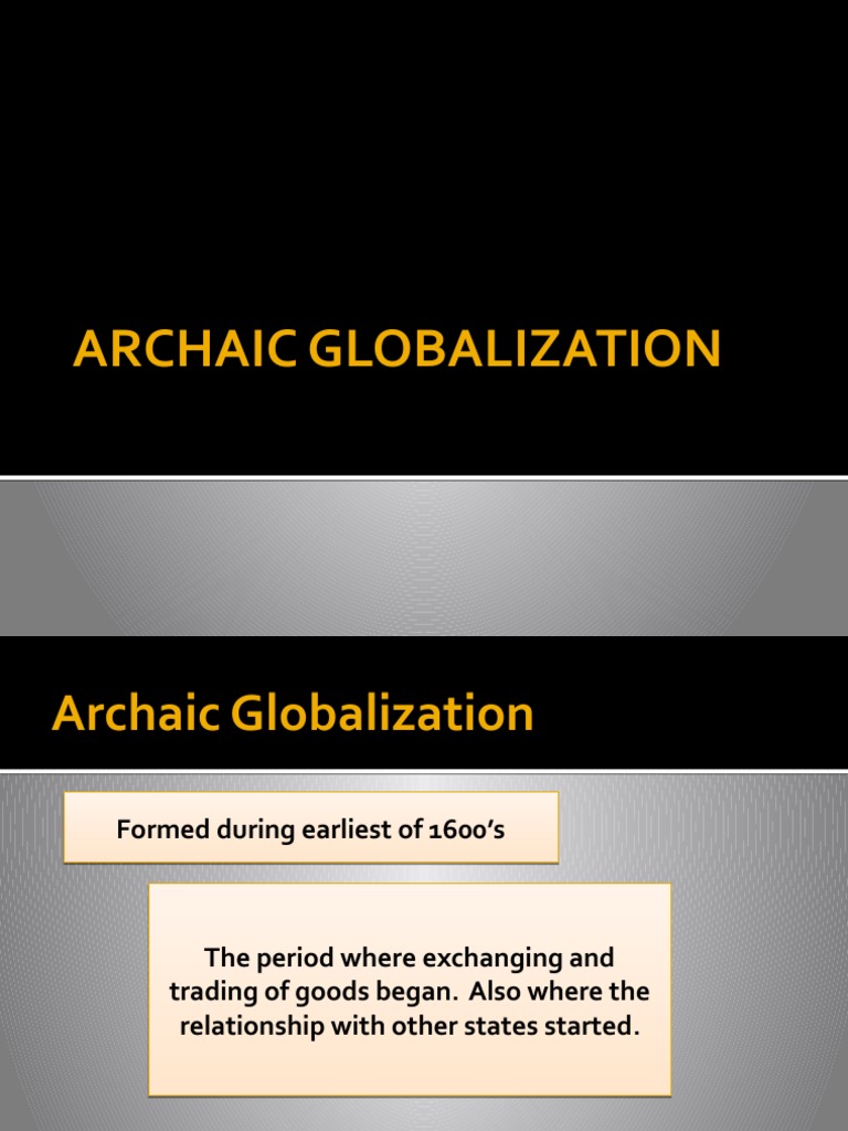 Archaic Globalization | PDF | Silk Road | Globalization