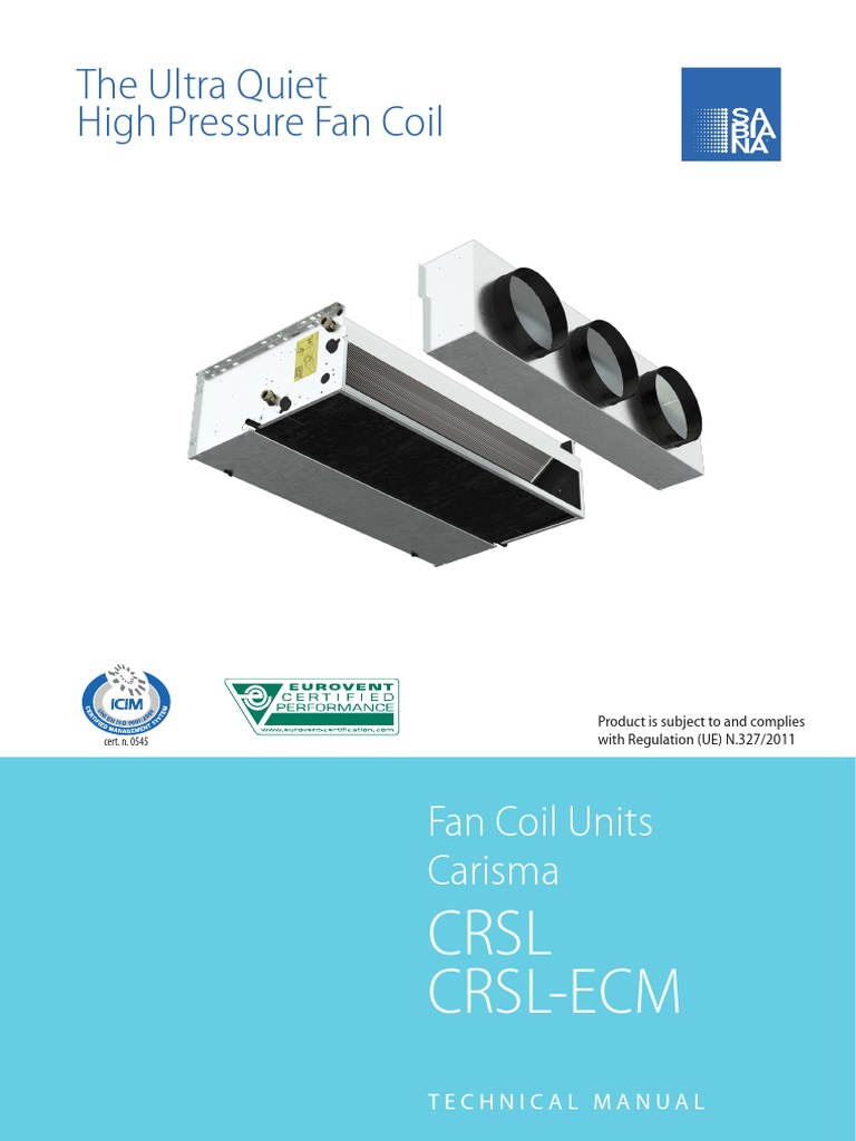The Ultra Quiet High Pressure Fan Coil: CRSL Crsl-Ecm | PDF | Air ...