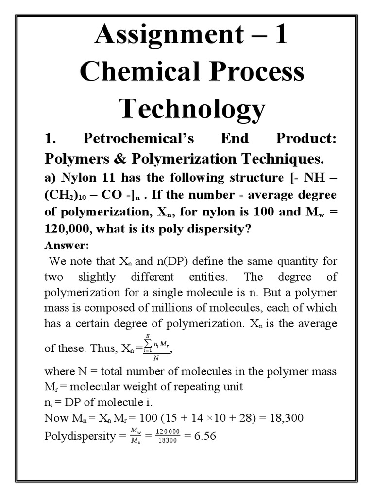 Assignment - 1 Chemical Process Technology: 1. Petrochemical's End Product: Polymers ...