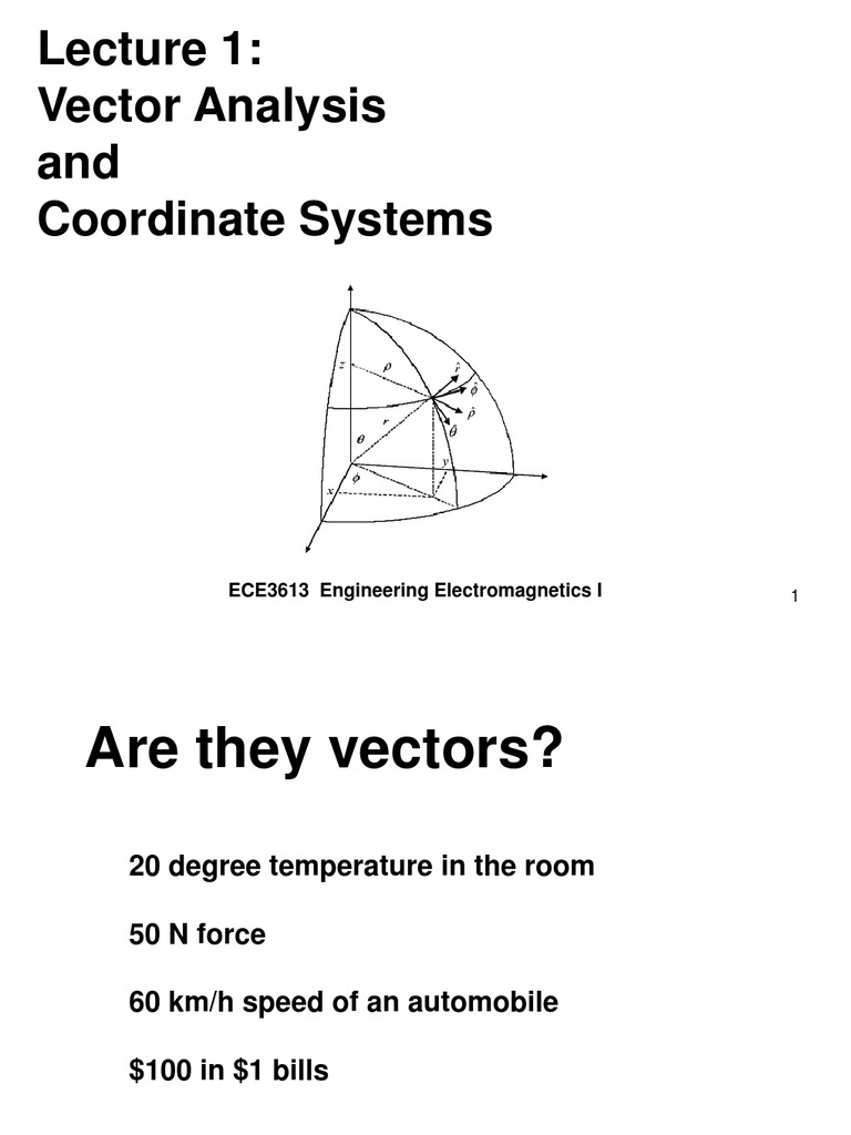 Vector Analysis and Coordinate Systems: ECE3613 Engineering Electromagnetics I | PDF | Euclidean ...