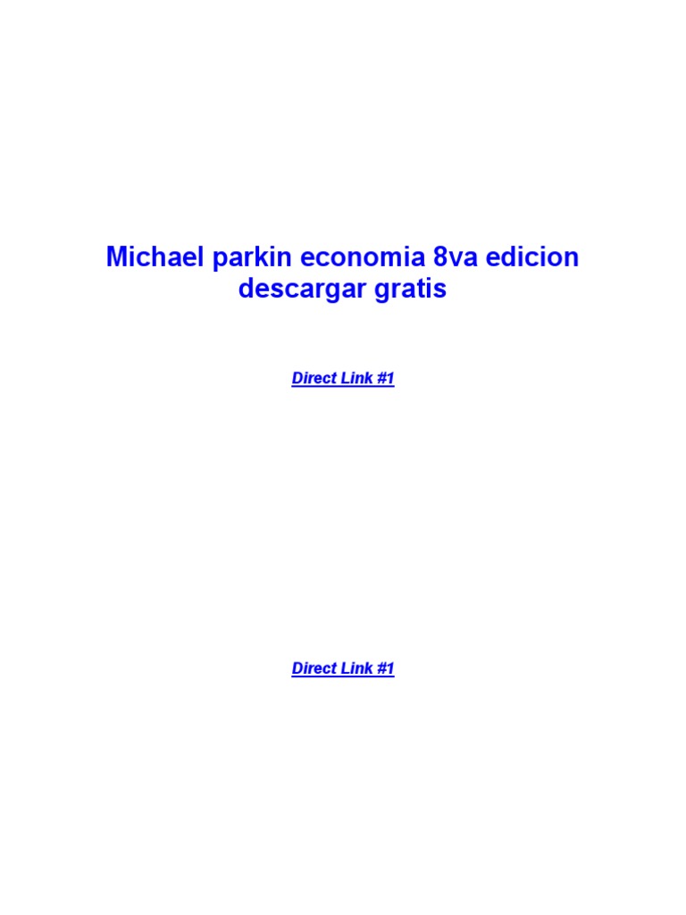 Michael Parkin Economia 8va Edicion Descargar Gratis PDF | PDF Michael Parkin Economia 8va Edicion Descargar Gratis PDF | PDF