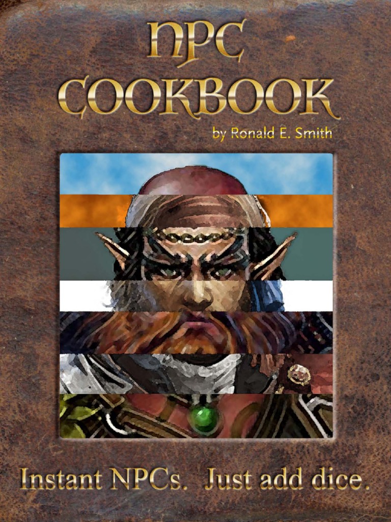 The NPC Cookbook-Instant NPCs Just Add Dice PDF | PDF