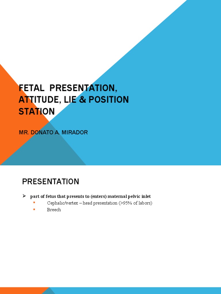 Fetal Presentation and Attitude Overview | PDF