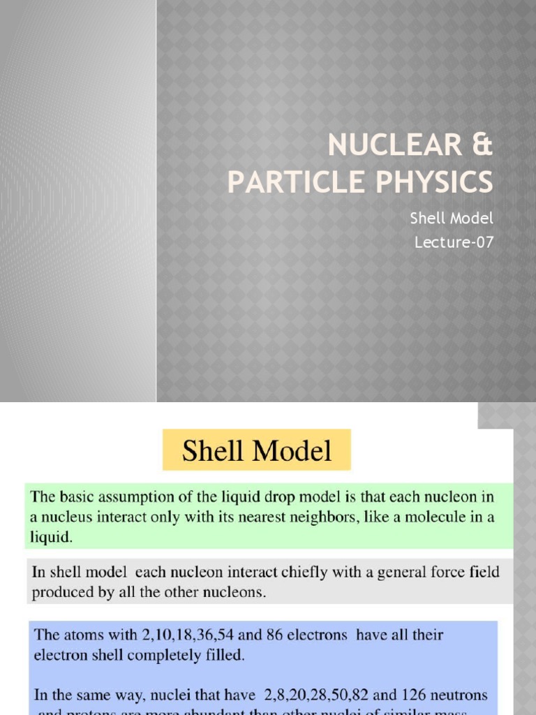 Nuclear & Particle Physics: Shell Model Lecture-07 | PDF