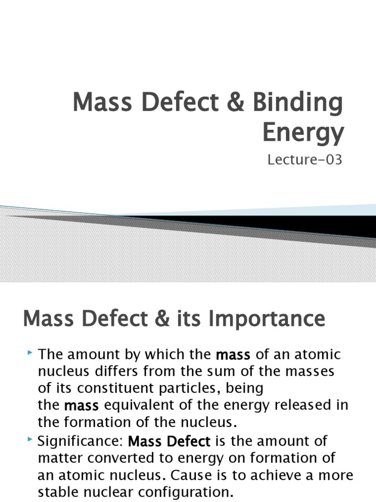 Mass Defect & Binding Energy 3 | PDF | Atomic Nucleus | Nuclear Physics