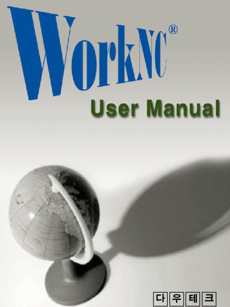 WorkNC User Guide for Engineers | PDF | Machining | Computing And ...