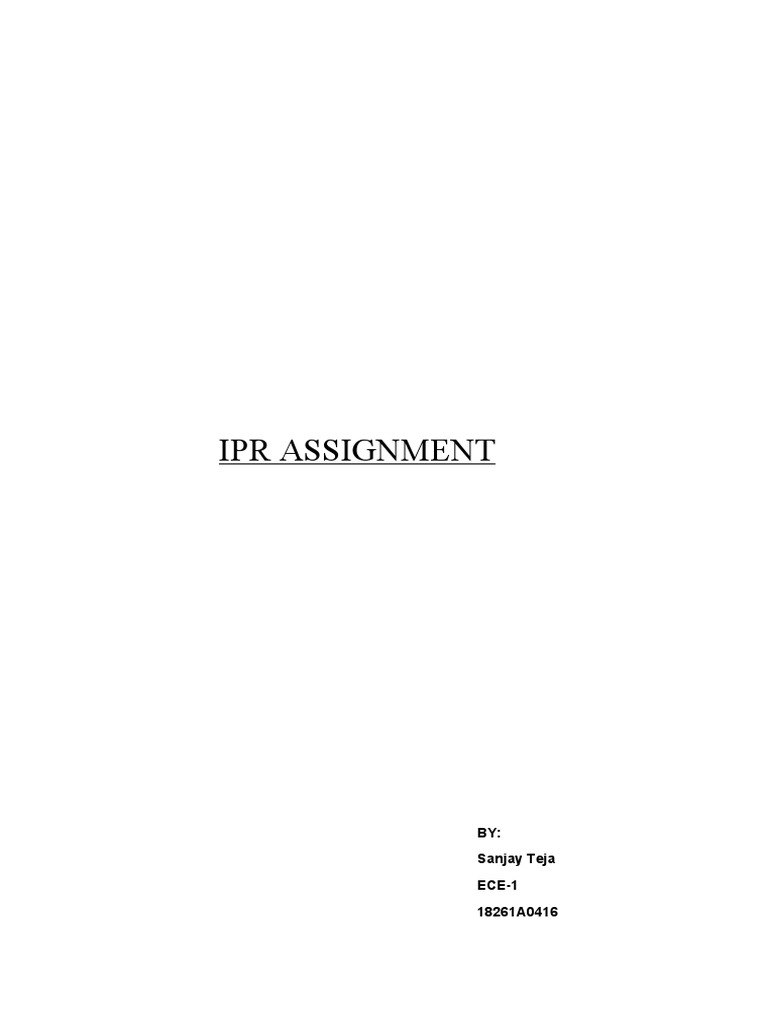 Ipr Assignment: BY: Sanjay Teja ECE-1 18261A0416 | PDF | Trademark | Intellectual Property Law