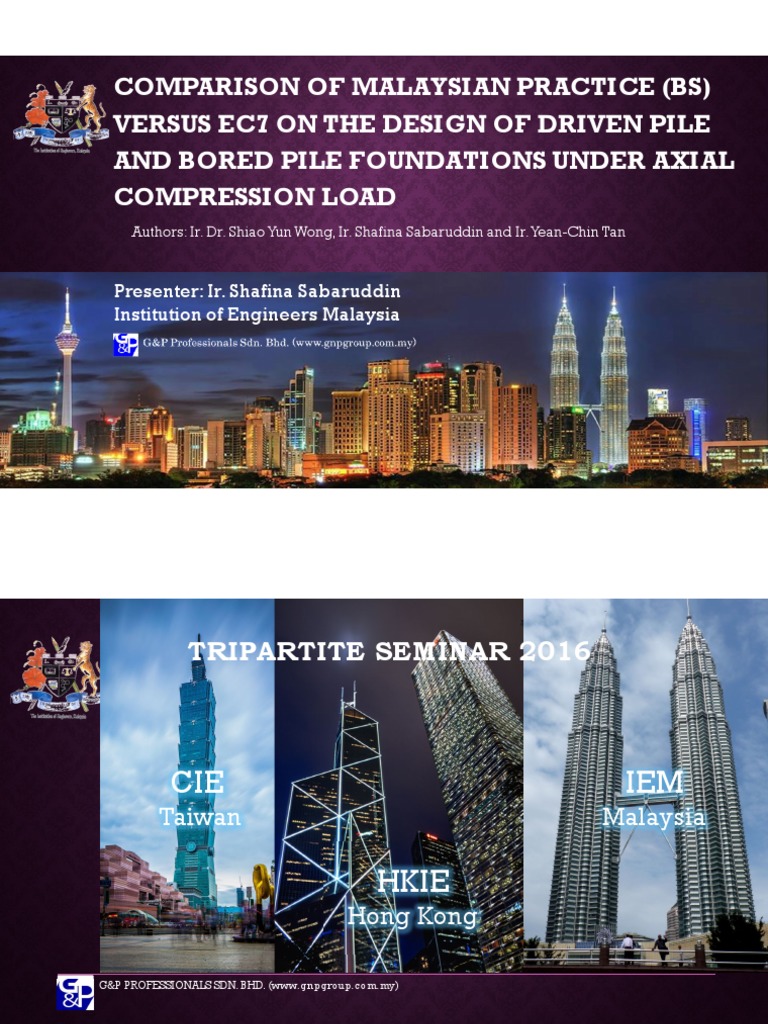 Comparison of Malaysian Practice (BS) Versus Ec7 On The Design of ...