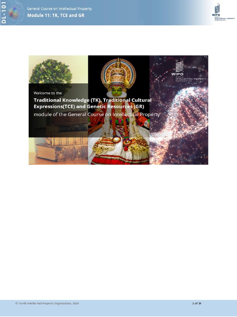 DL101-Module11-TK, TCEs and GRs | PDF | Traditional Knowledge | World Intellectual Property ...