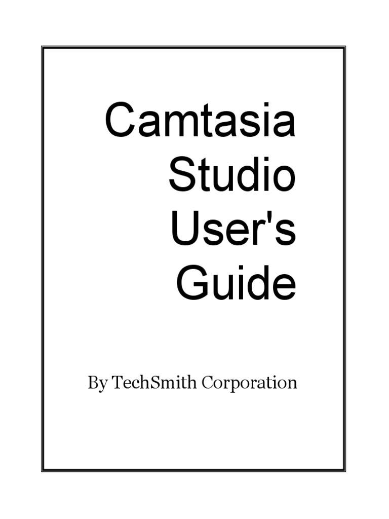 Camtasia Studio User'S Guide: by Techsmith Corporation | PDF | Adobe ...