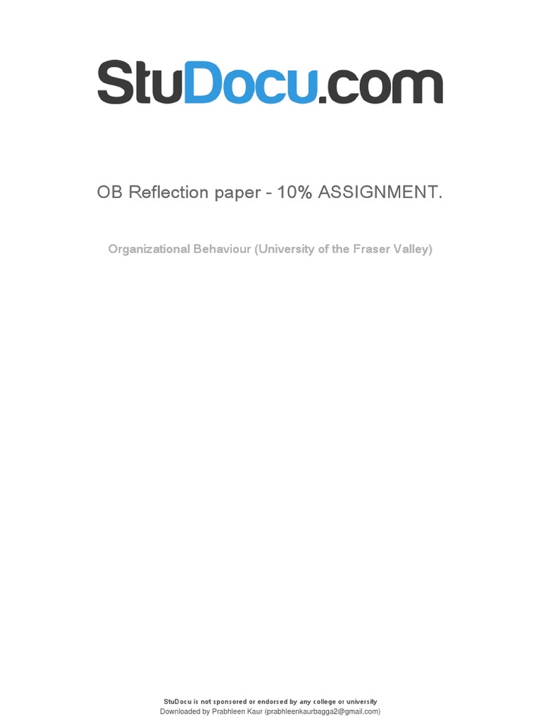 OB Reflection Paper - 10% ASSIGNMENT. OB Reflection Paper - 10% ...