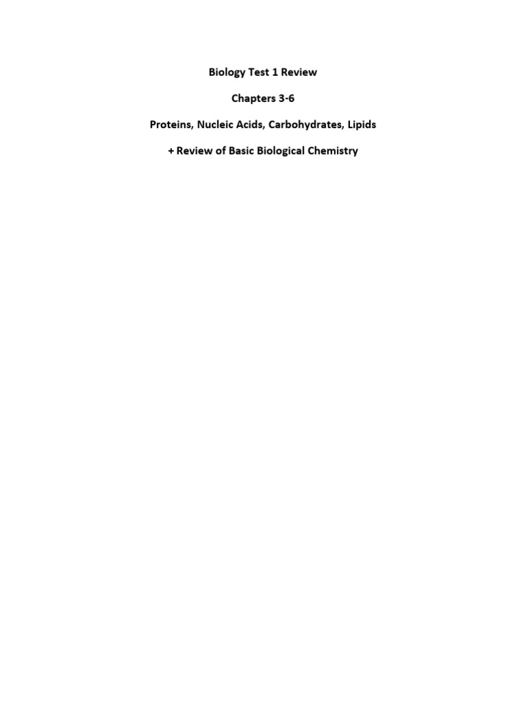 Biology Test 1 Review Chapters 3-6 Proteins, Nucleic Acids ...