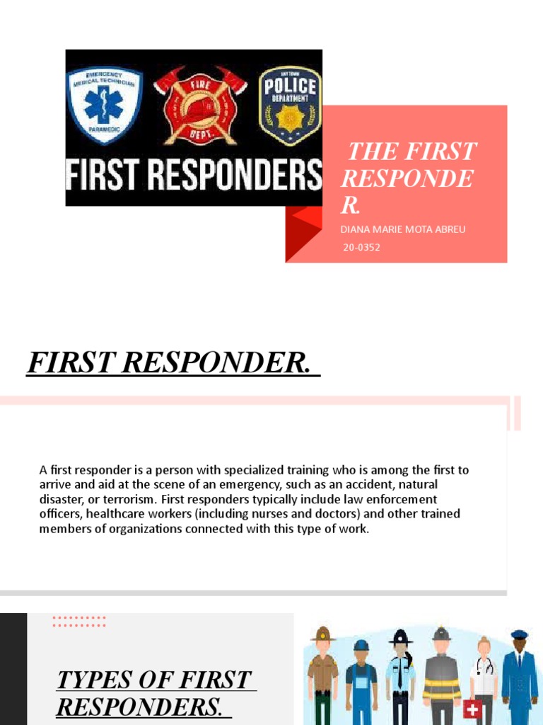 On the Frontlines: An Overview of First Responder Roles, Equipment, and ...