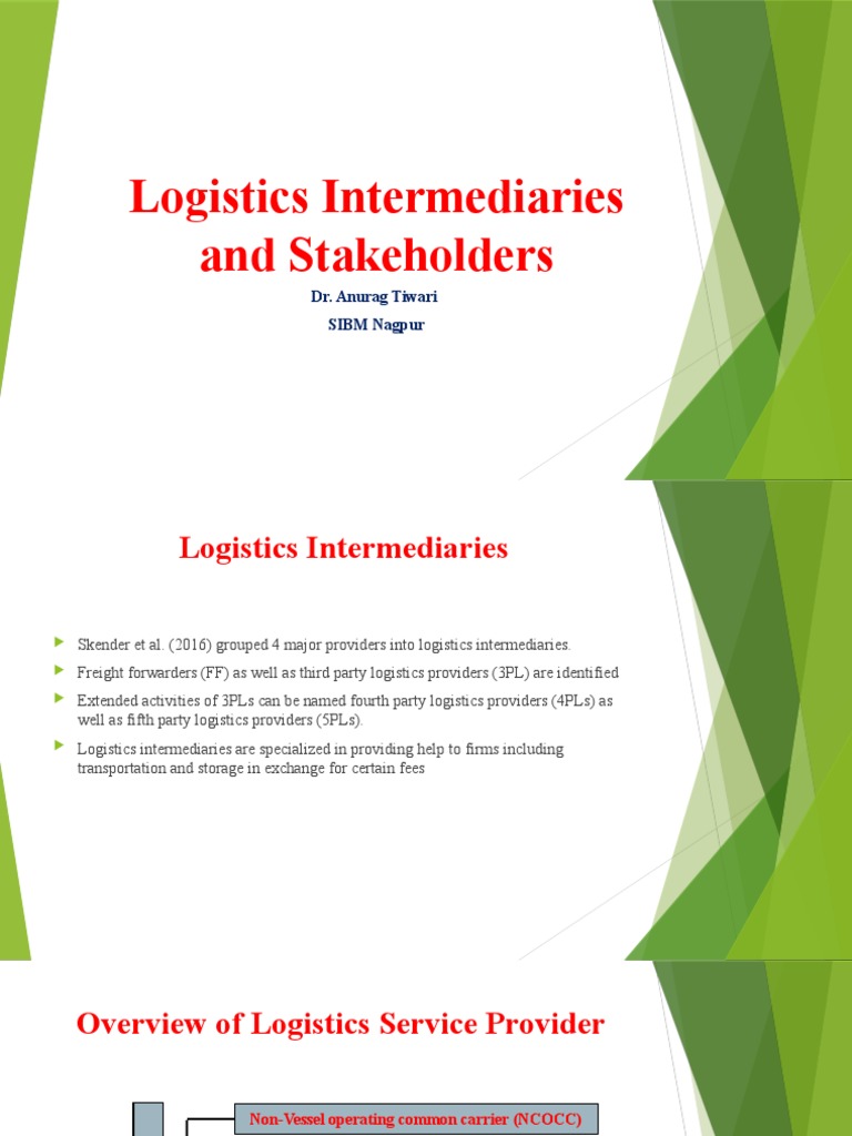Logistics Intermediaries and Stakeholders | PDF | Supply Chain | Logistics