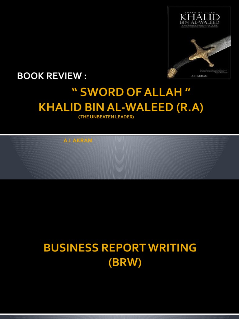 " Sword of Allah '' Khalid Bin Al-Waleed (R.A) : Book Review | PDF ...