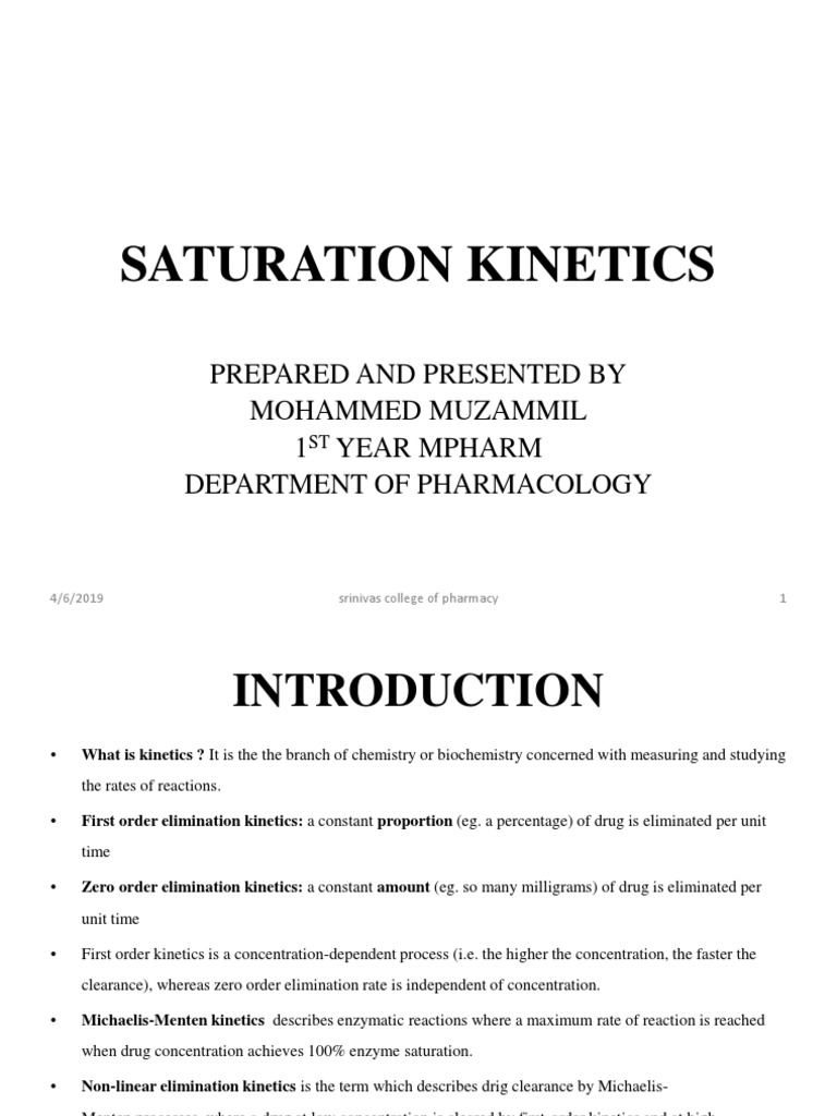 Saturation Kinetics: Prepared and Presented by Mohammed Muzammil 1 Year ...