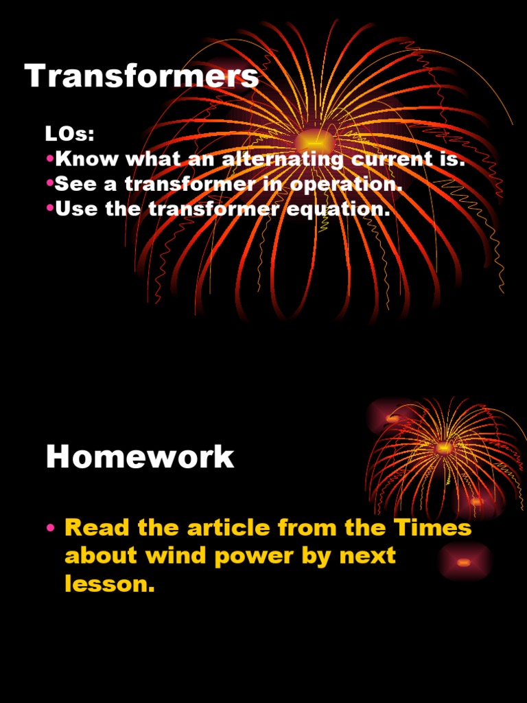 Transformers: Los: Know What An Alternating Current Is. See A ...