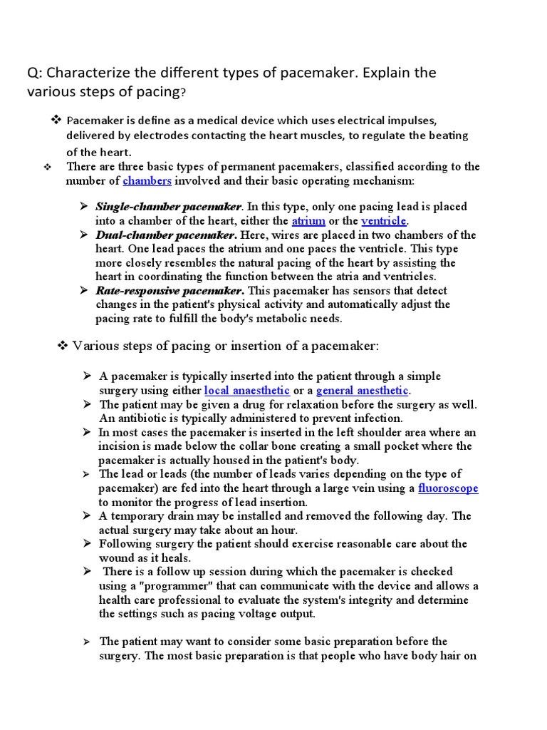 Q: Characterize The Different Types of Pacemaker. Explain The Various ...