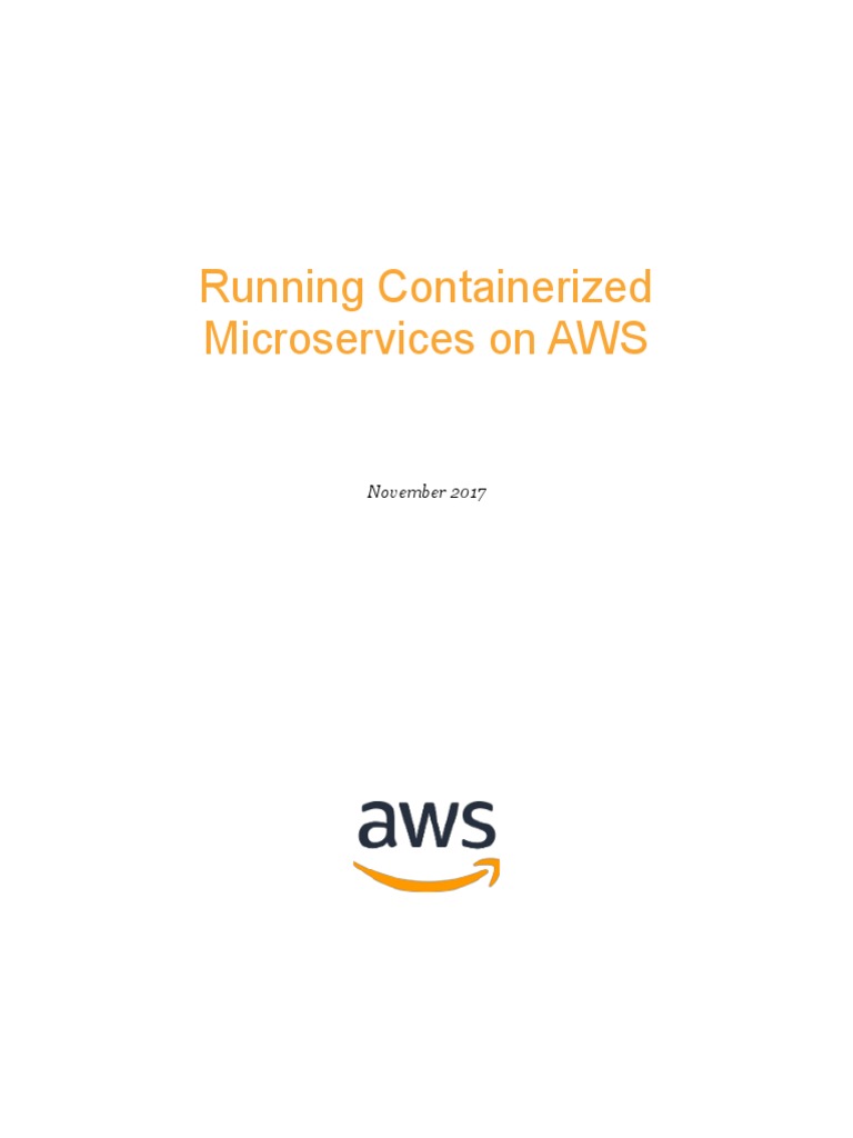Running Containerized Microservices On Aws | PDF | Amazon Web Services | Computing