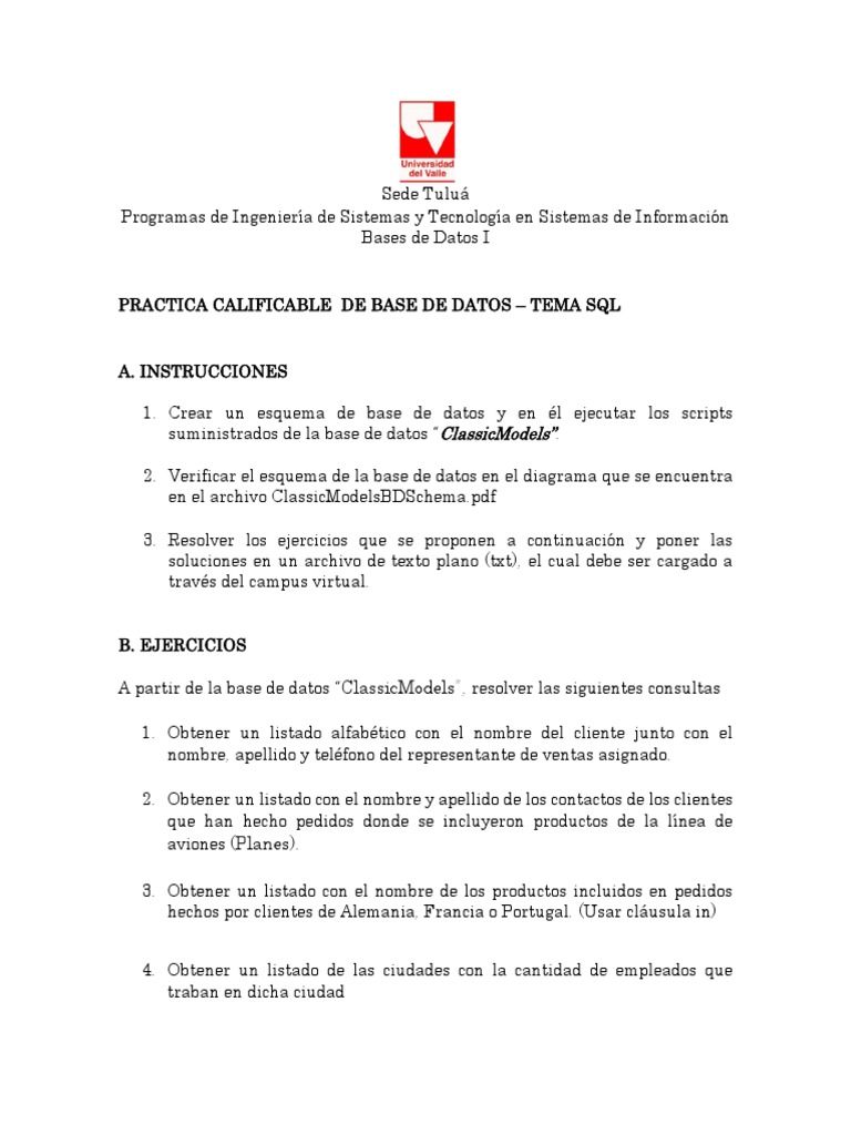 Practica SQL - Classicmodels PDF | PDF | SQL | Bases de datos Practica SQL - Classicmodels PDF | PDF | SQL | Bases de datos