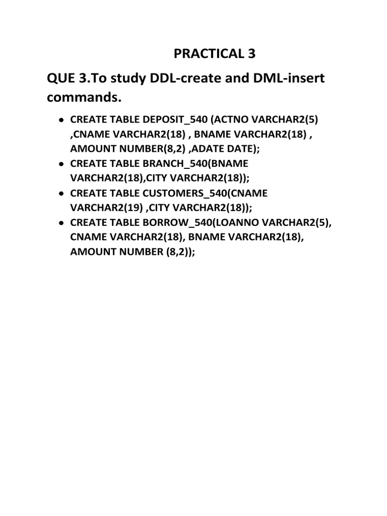 Practical 3 QUE 3.to Study DDL-create and DML-insert Commands | PDF | Data Management | Databases