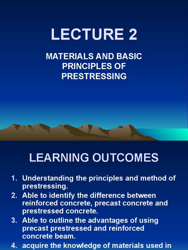 Lecture 2 (Material and Basic Prestressing) | PDF | Prestressed ...