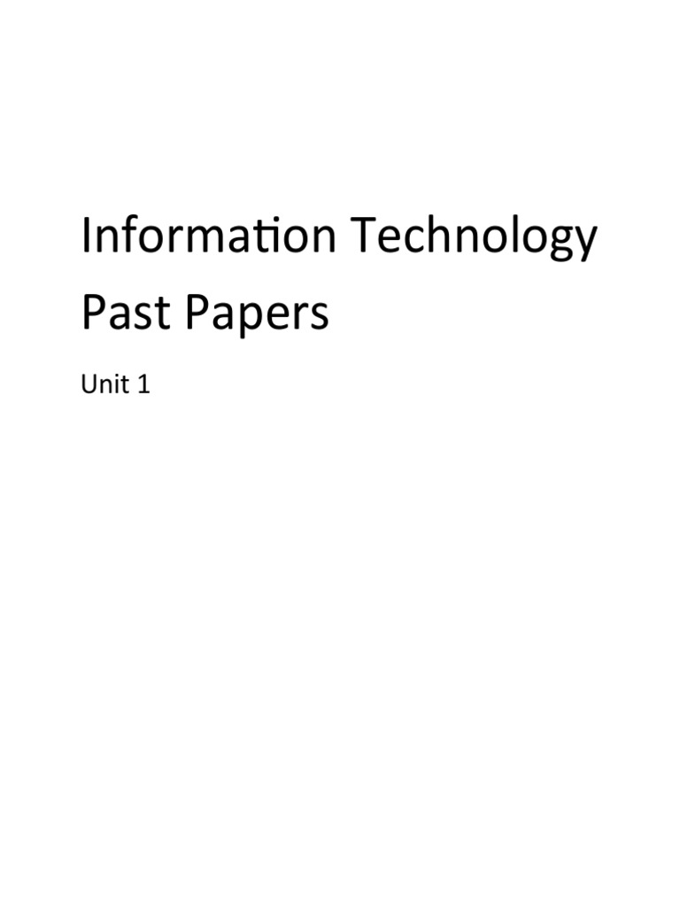 Information Technology Past Papers: Unit 1 | PDF